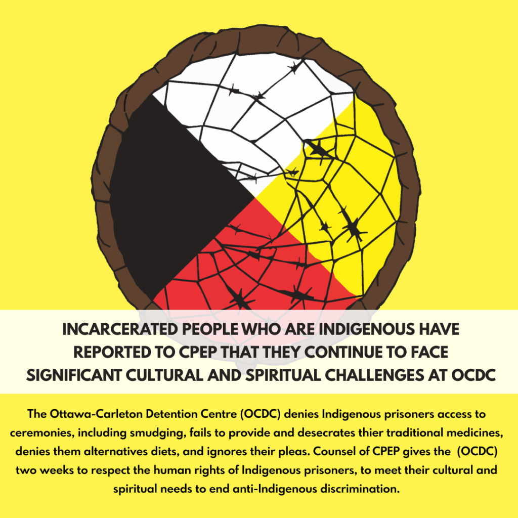 OCDC Put On Legal Notice By Indigenous Prisoners | CPEP